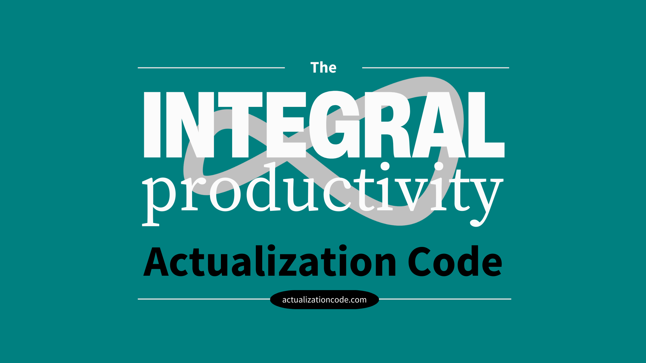 Unlock Your Potential | Actualization Code Tenets Series with Kraig Parkinson - Integral ...